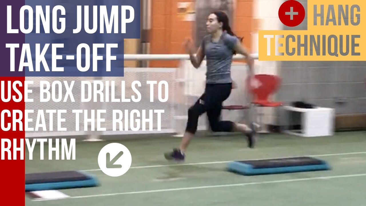 LONG JUMP TAKE-OFF USE BOXES TO GET THE RYTHM & HANG PROGRESSIONS - YouTube