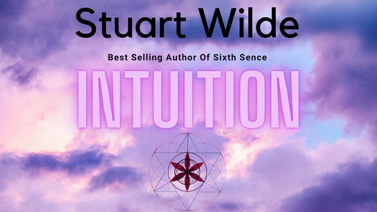 Stuart Wilde -INTUITION (Free Audiobook) - YouTube