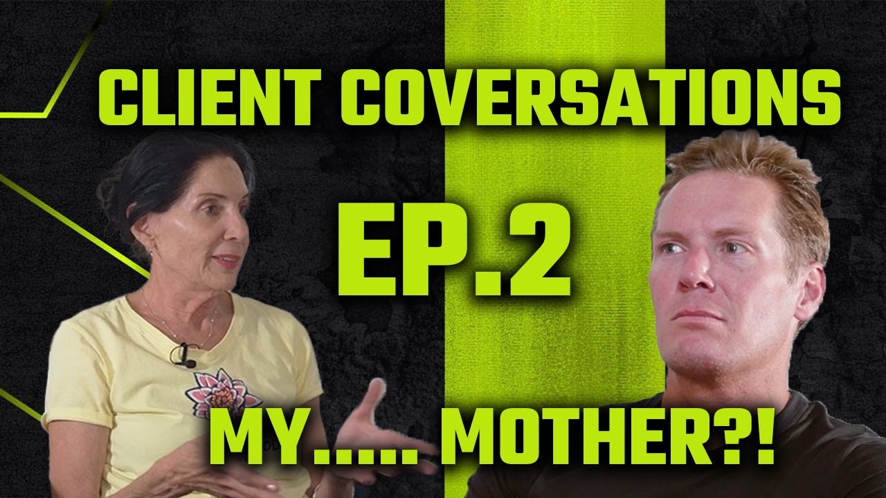 Client Conversations Episode 2: My Mother! - YouTube
