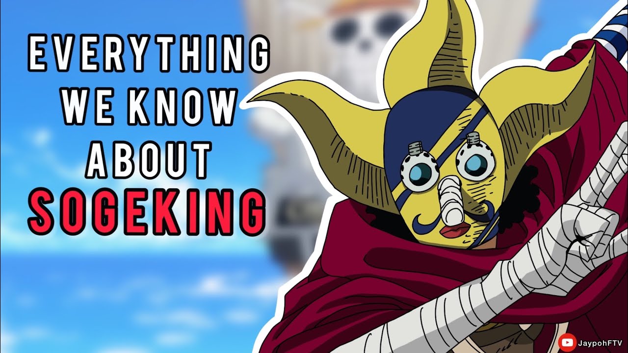 Everything we know about SOGEKING - One Piece Character Talk - YouTube