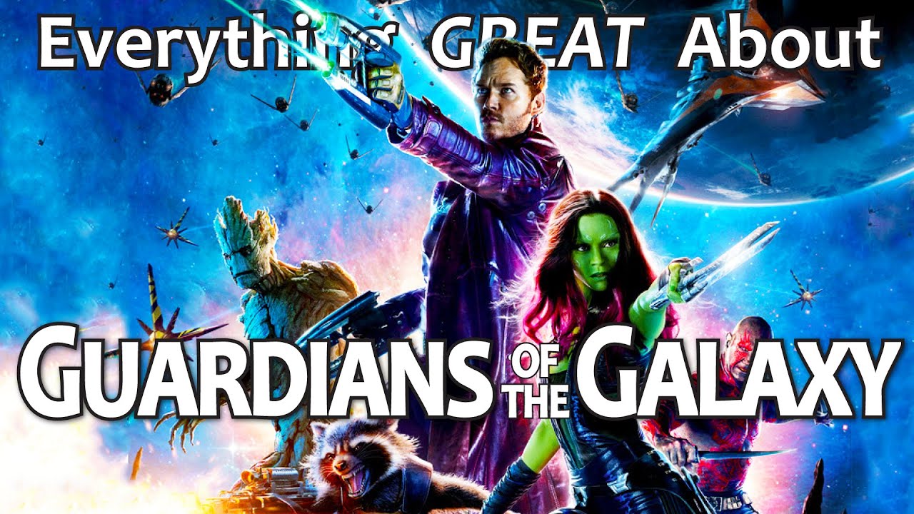 Everything GREAT About Guardians of The Galaxy! - YouTube