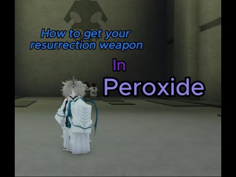 How to Get you resurrection Weapon in Peroxide! - YouTube