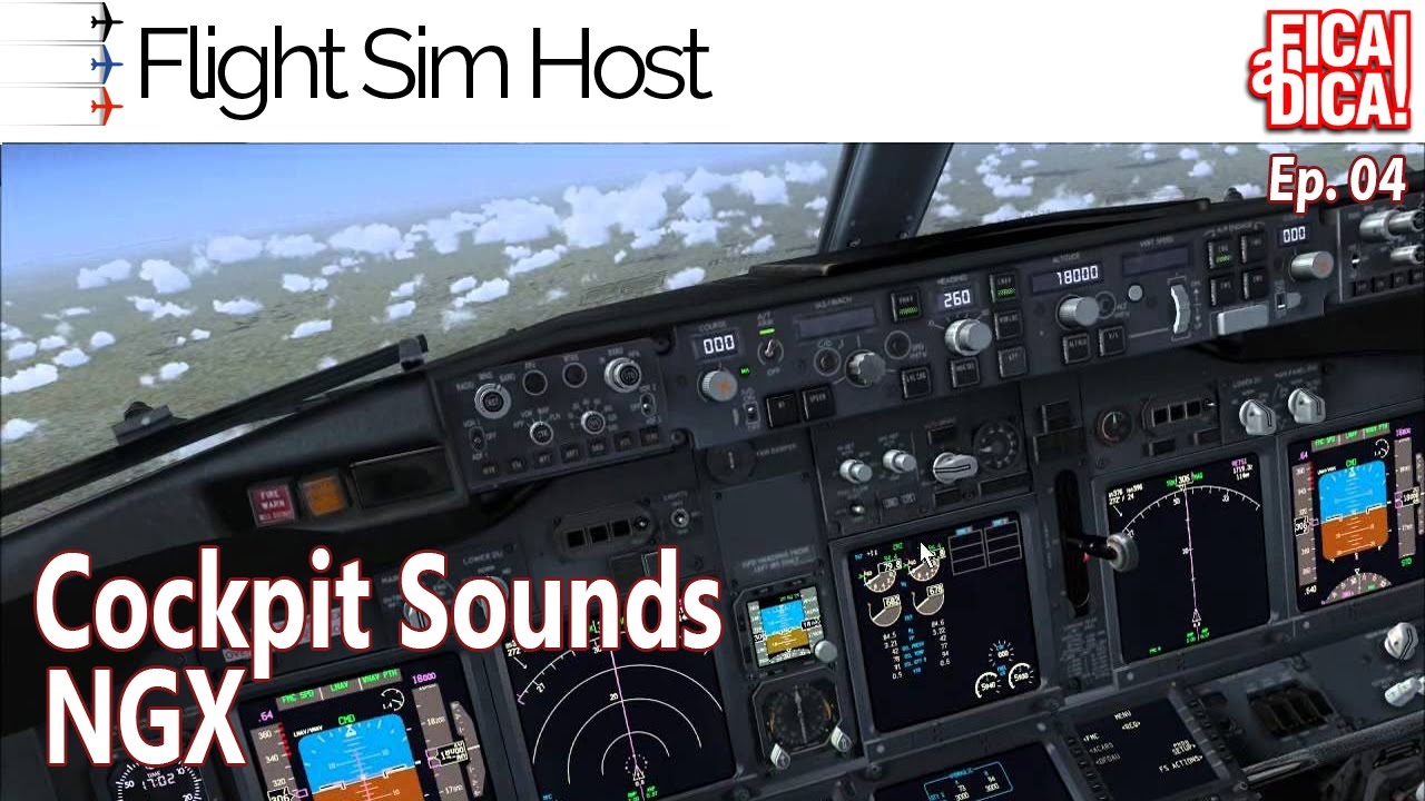 #FicaaDica Ep 04 [Som do Cockpit NGX] - YouTube