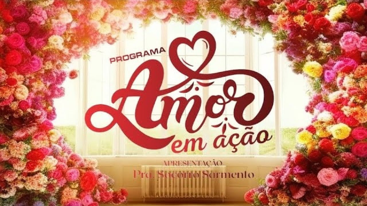 PROGRAMA AMOR EM AÇÃO - #091 REPRISE. - YouTube