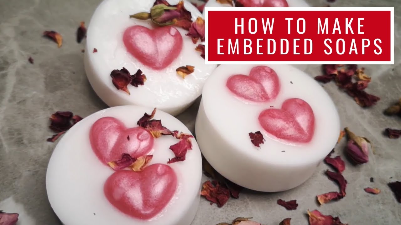 How To Make Embedded Soaps | Homemade Soap Making Tutorial - YouTube