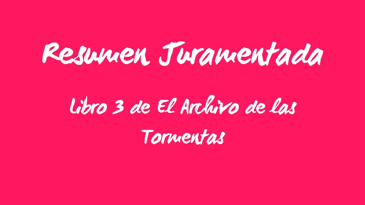 Resumen Juramentada | El Archivo de las Tormentas, libro tres - YouTube