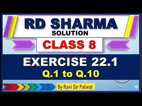 RD SHARMA CLASS 8 || EXERCISE 22.1 || Q,1 to Q.10 - YouTube