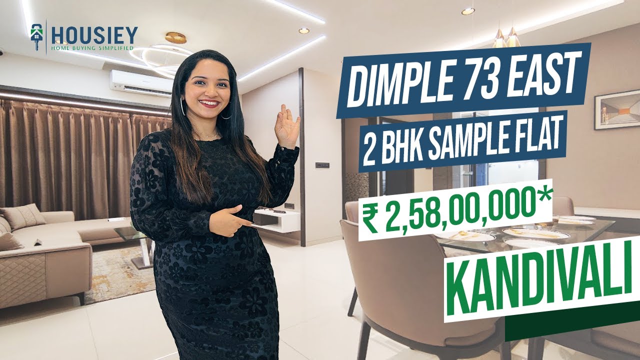 Dimple 73 East Kandivali | 2 BHK Sample Flat Tour | Dimple Group Kandivali - YouTube