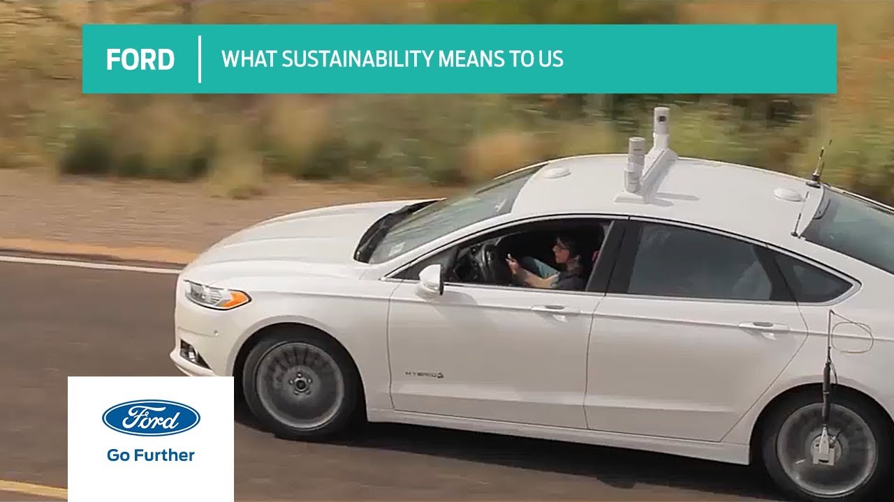 What Sustainability Means to Us | Ford - YouTube