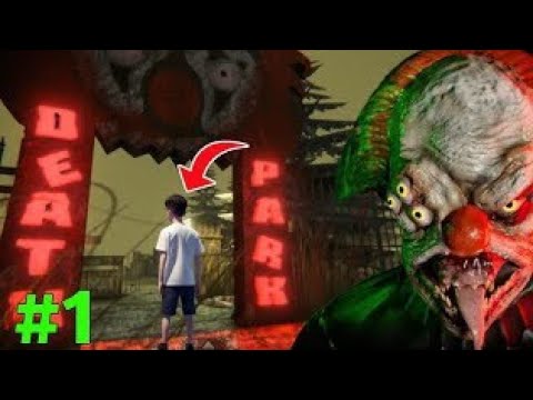 Clown horror game -(Death park gameplay #1)Full game play - YouTube