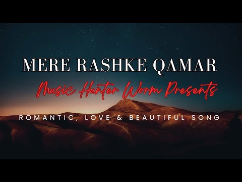 Mere Rashke Qamar Song with lyrics | Baadsha | Mere Rashke Qamar Tune ...
