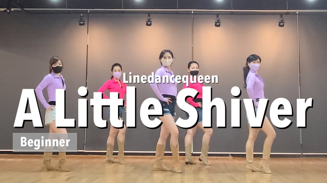 A Little Shiver Line Dance l - YouTube