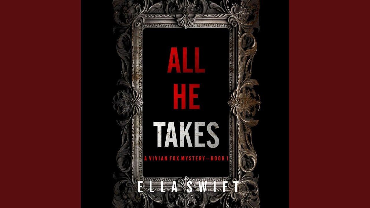 Chapter 33 - All He Takes (A Vivian Fox Suspense Thriller--Book 1 ...