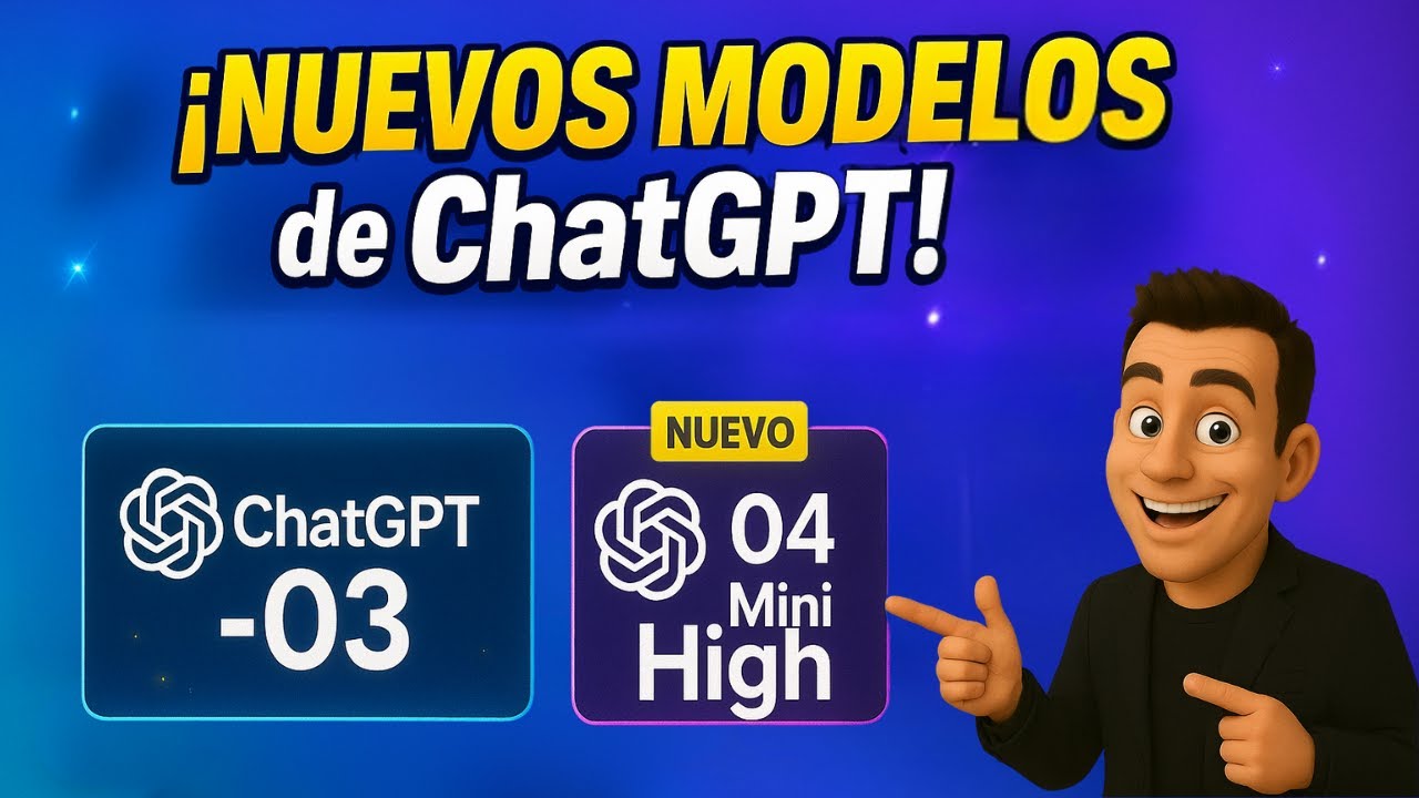 📌 ChatGPT se actualiza: Los modelos O3 y O4 Mini High son una locura 🚀 ...