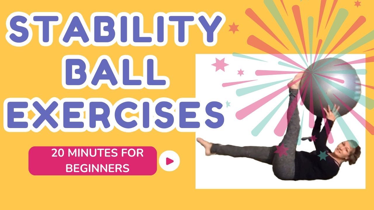 Stability Ball Exercises For Beginners : Fun & Easy Workout on Swiss ...