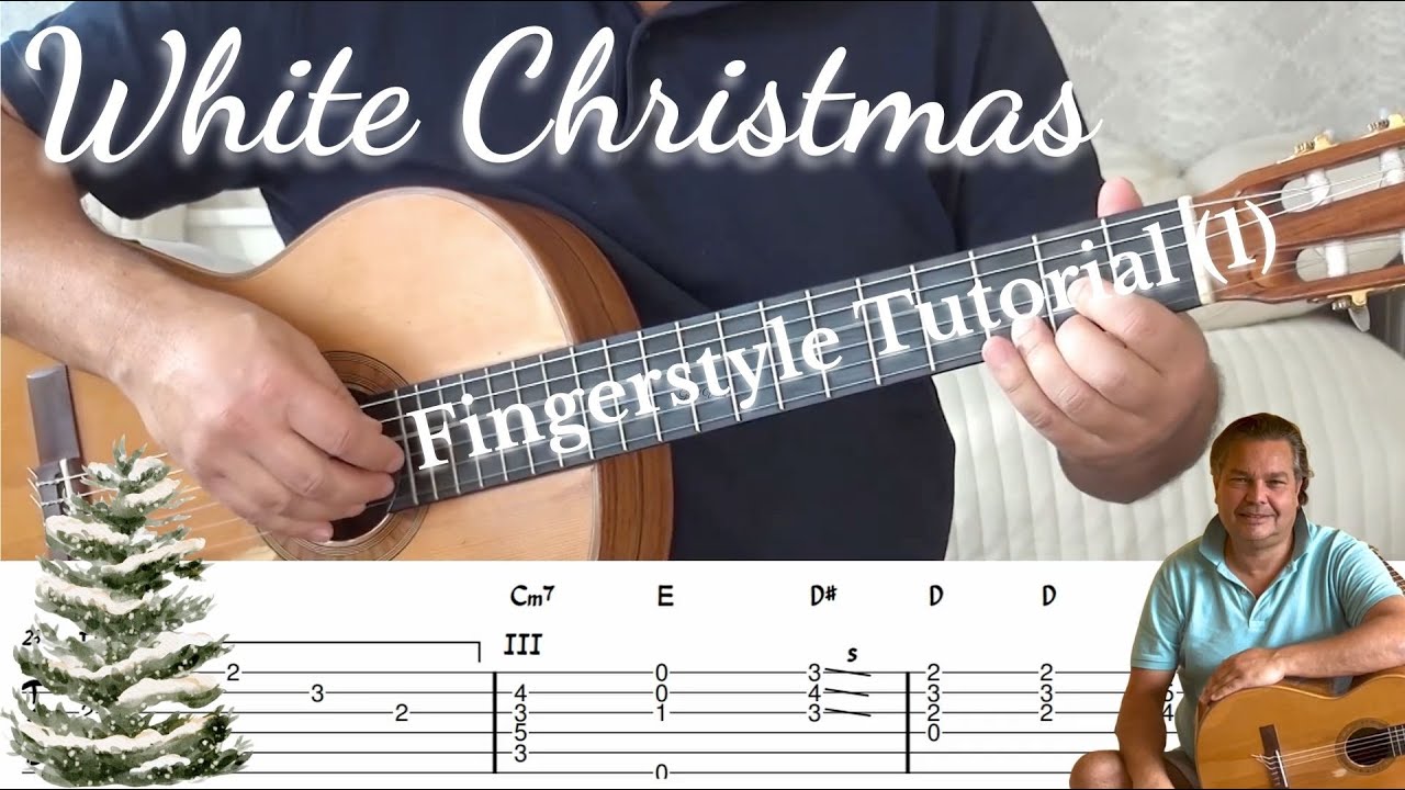 White Christmas - Guitar Tutorial - Fingerstyle - Part 1 - YouTube
