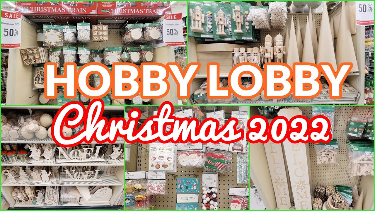 HOBBY LOBBY CHRISTMAS CRAFT SUPPLIES SHOP WITH ME 2022 - YouTube