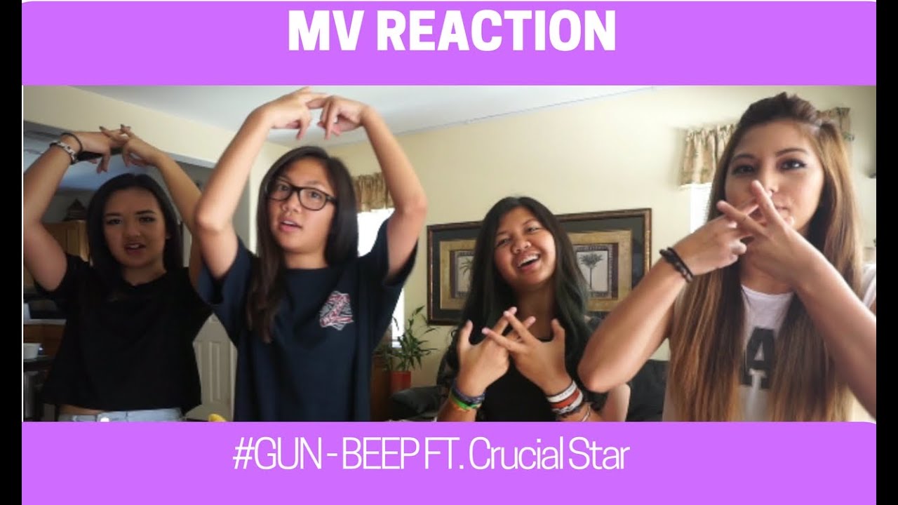 MV REACTION | #GUN - BEEP (Ft. Crucial Star) - YouTube