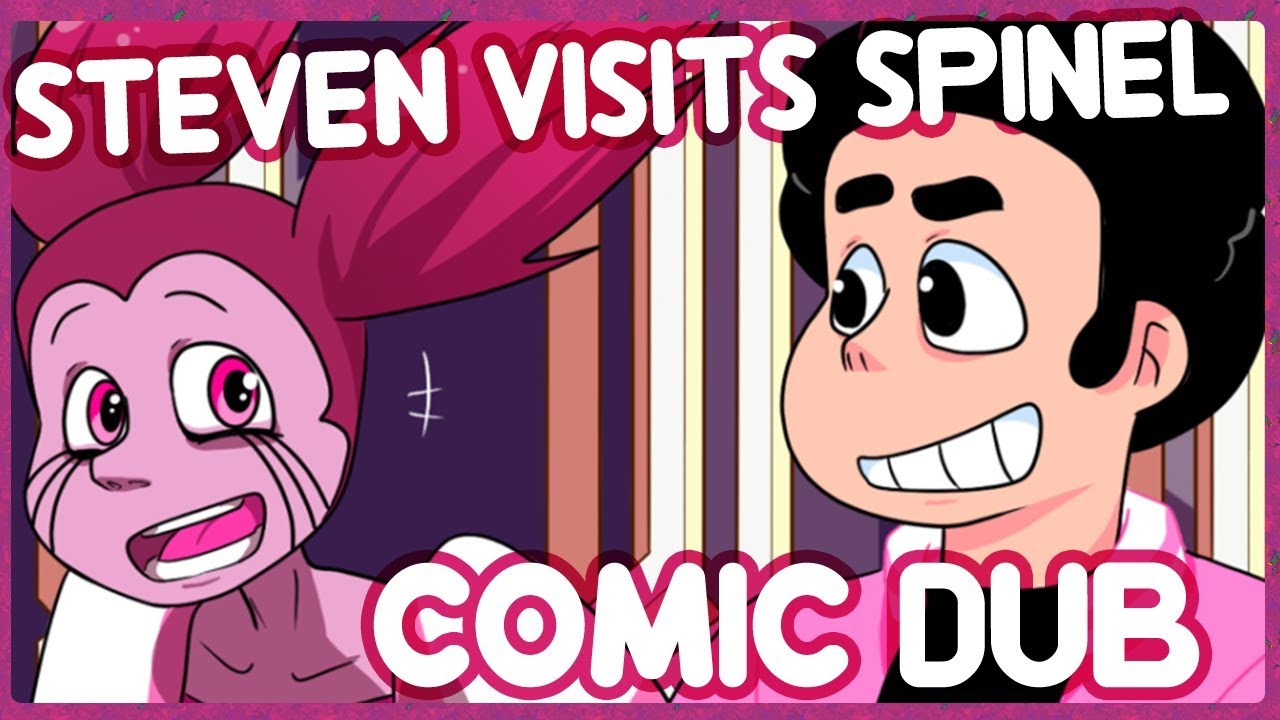 "Steven Visits Spinel" Part 1 (COMIC DUB) ft. Tunnelberg - YouTube