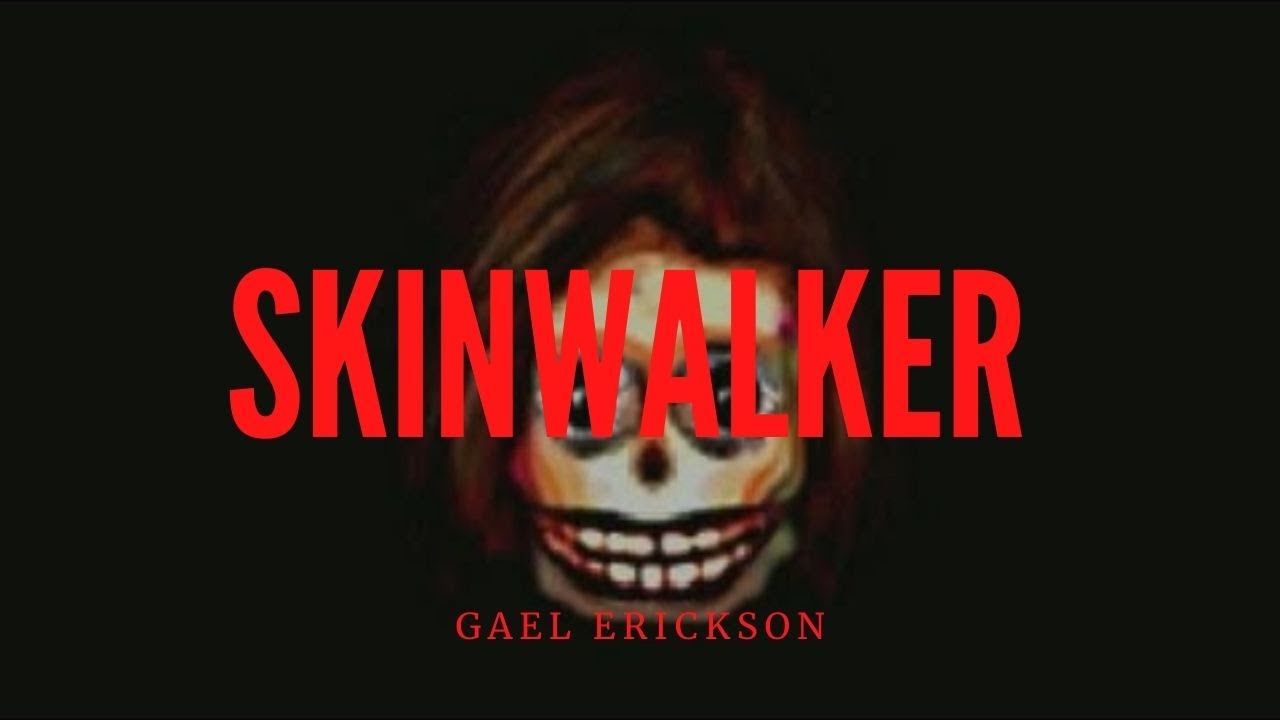 Skinwalker (RPG terror Gameplay) // by Gael Erickson - YouTube