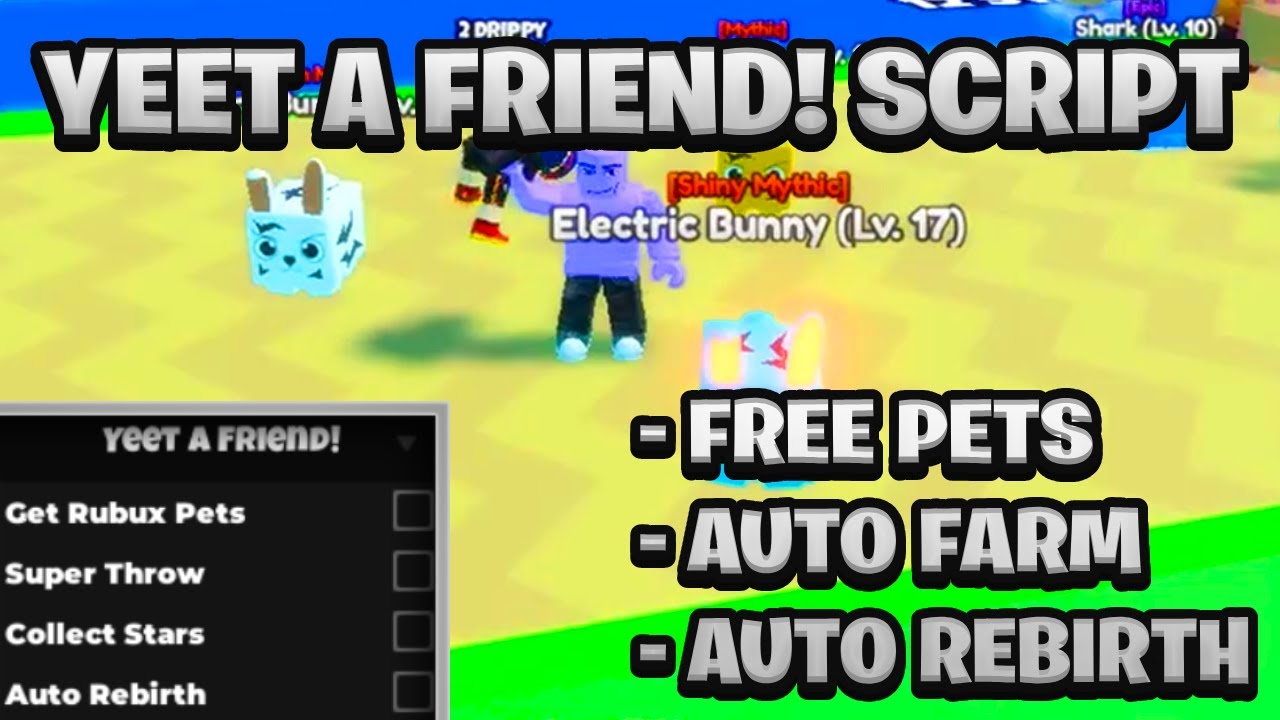 [NEW BEST] Yeet A Friend! Script Pastebin - (ROBLOX) *Auto Farm & Free ...
