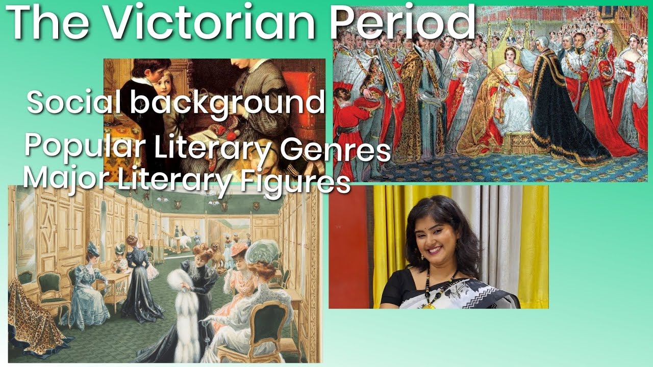 Understanding the Victorian Era: Key Literary Genres, Influential ...