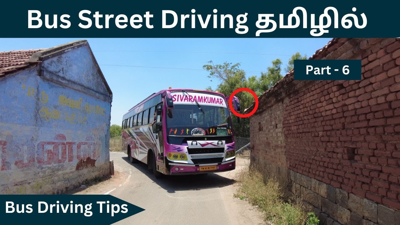 Bus Street Driving in Tamil | How to Drive a Bus in One Day in Tamil ...