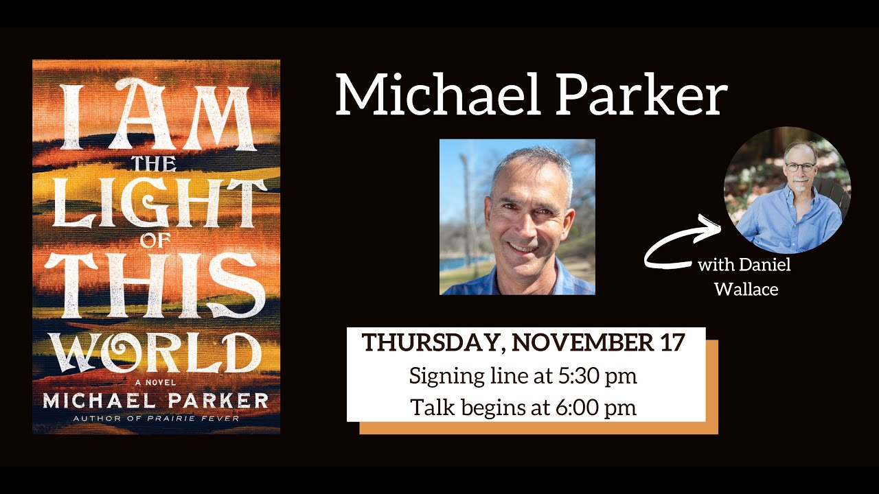 Michael Parker for I AM THE LIGHT OF THIS WORLD, Daniel Wallace - YouTube