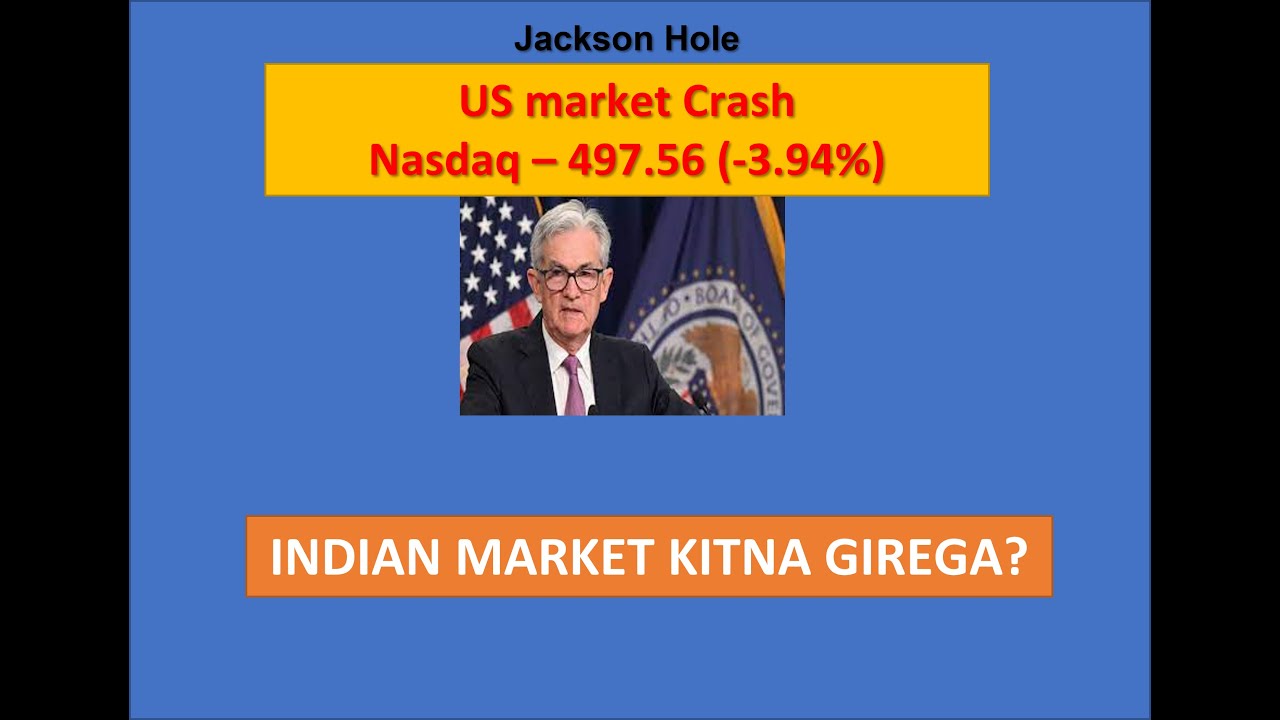 Jackson Hole II US market fall - YouTube