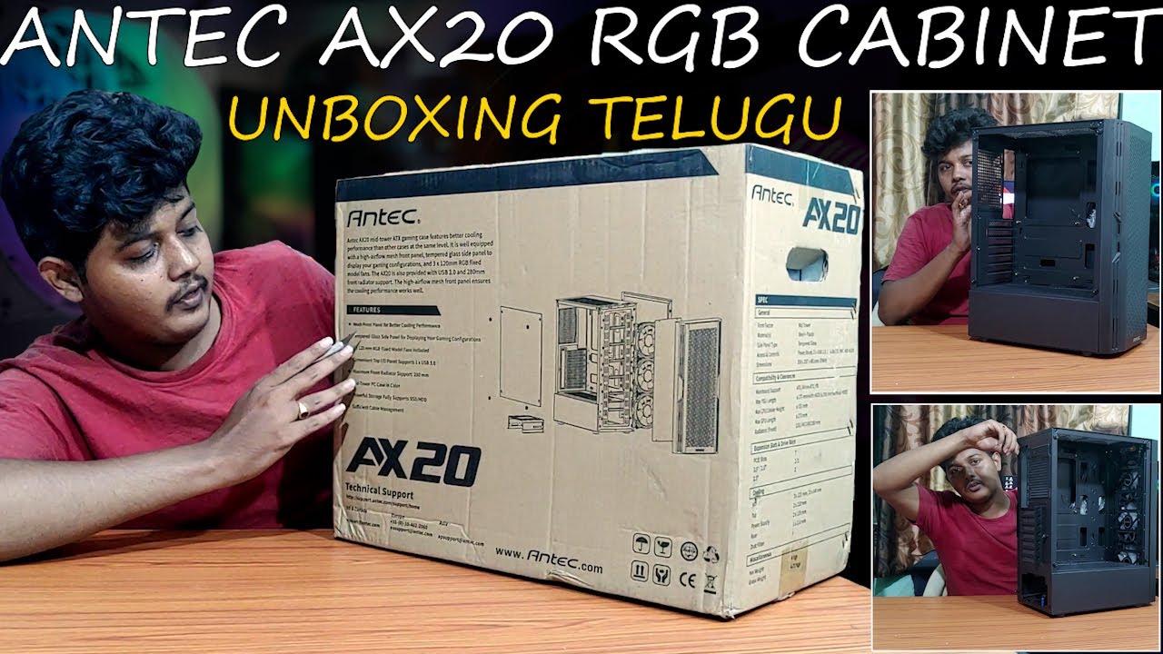 ANTEC AX20 RGB CABINET UNBOXING IN TELUGU | Rgb cabinet | pc cabinet ...