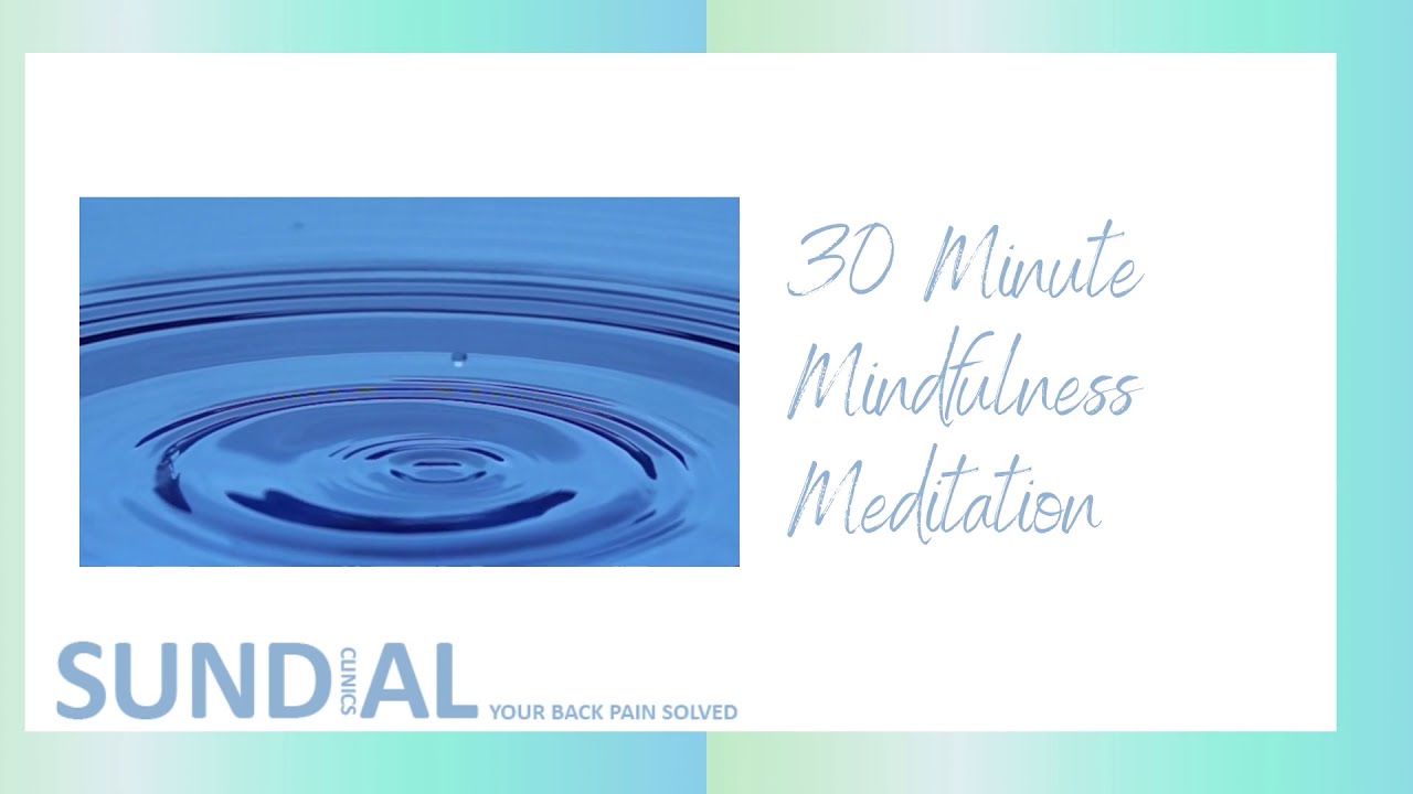 30 Minute Mindfulness Meditation to help back pain - YouTube