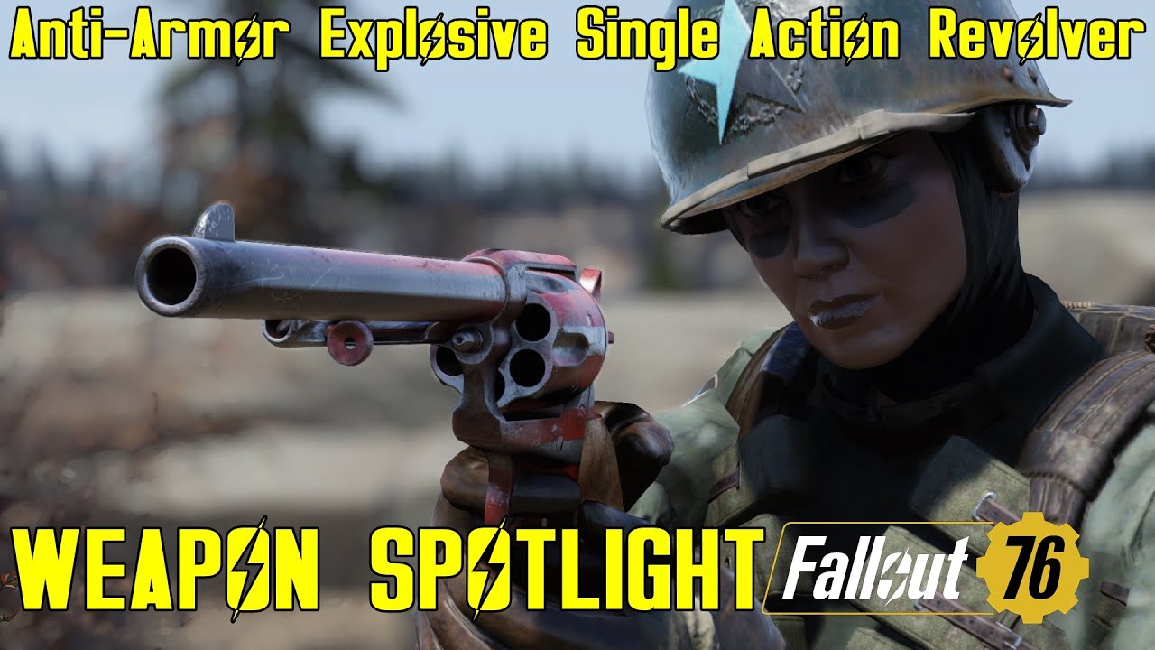 Fallout 76: Weapon Spotlights: Anti-Armor Single Action Revolver - YouTube