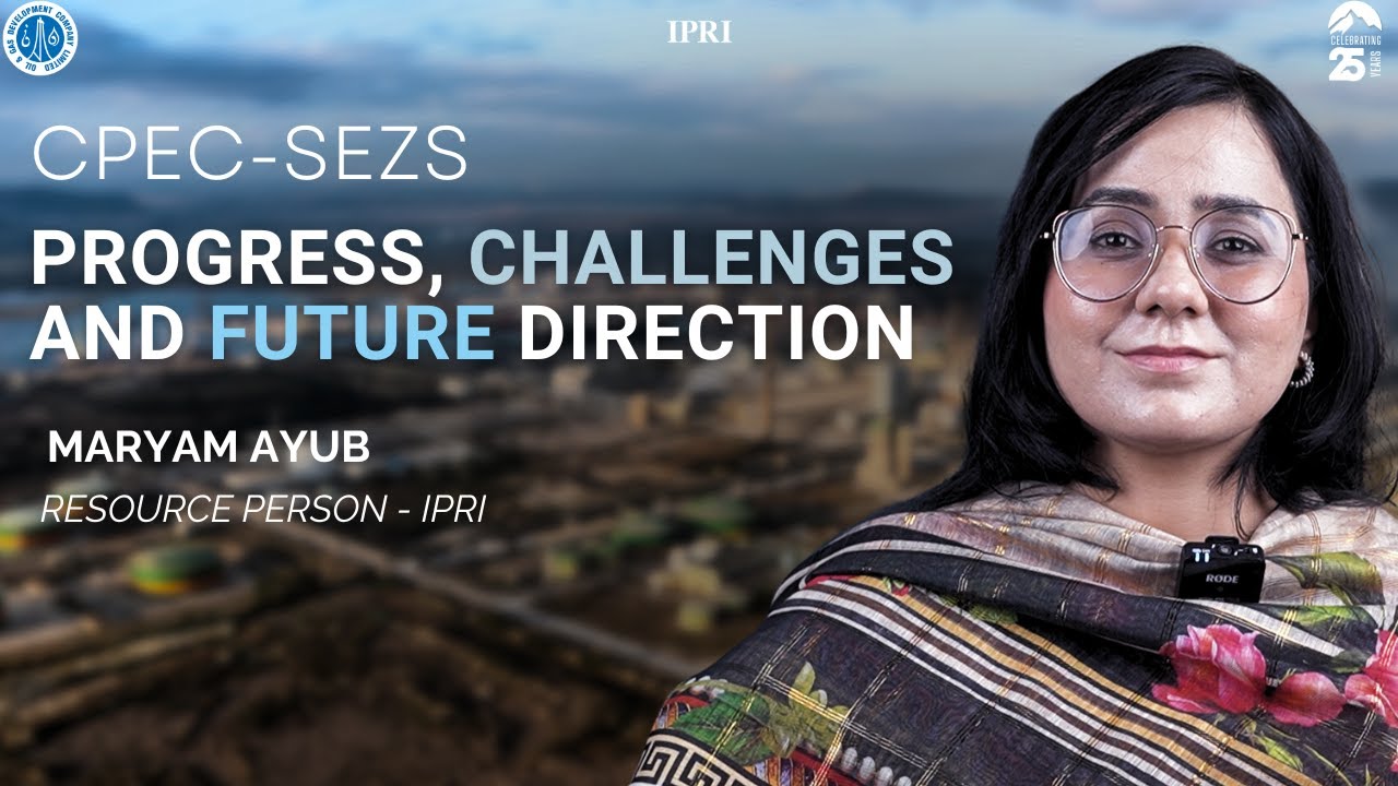 CPEC-SEZS: Progress, Challenges and Future Direction - YouTube