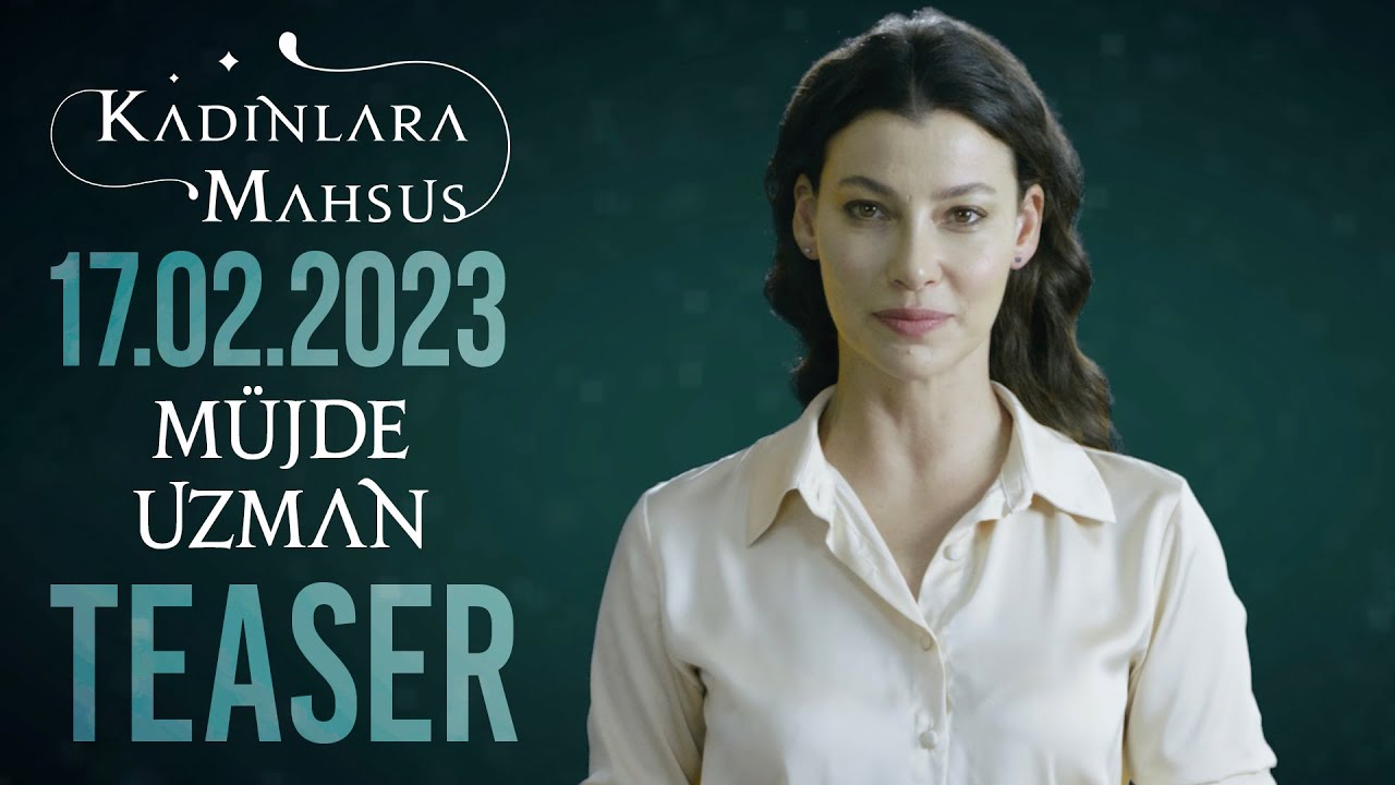 Müjde Uzman | Kadınlara Mahsus | Teaser - YouTube