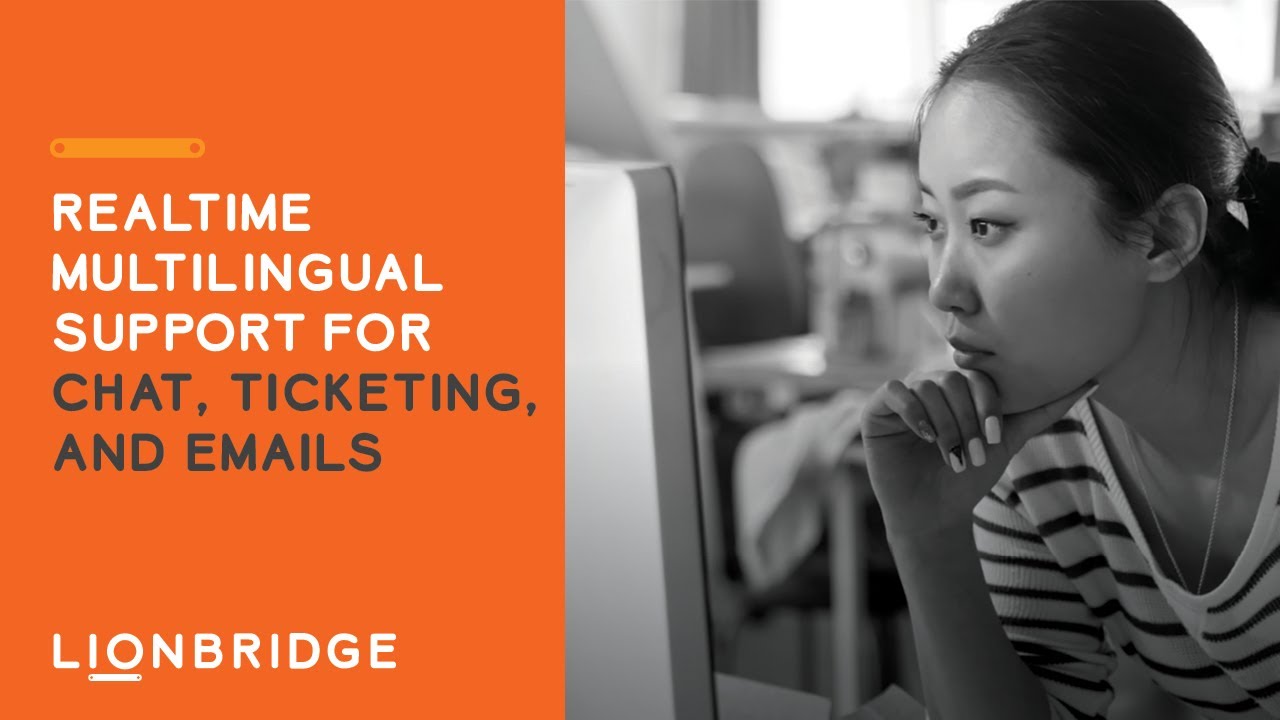 Realtime Multilingual Support for Chat, Ticketing, and Emails ...