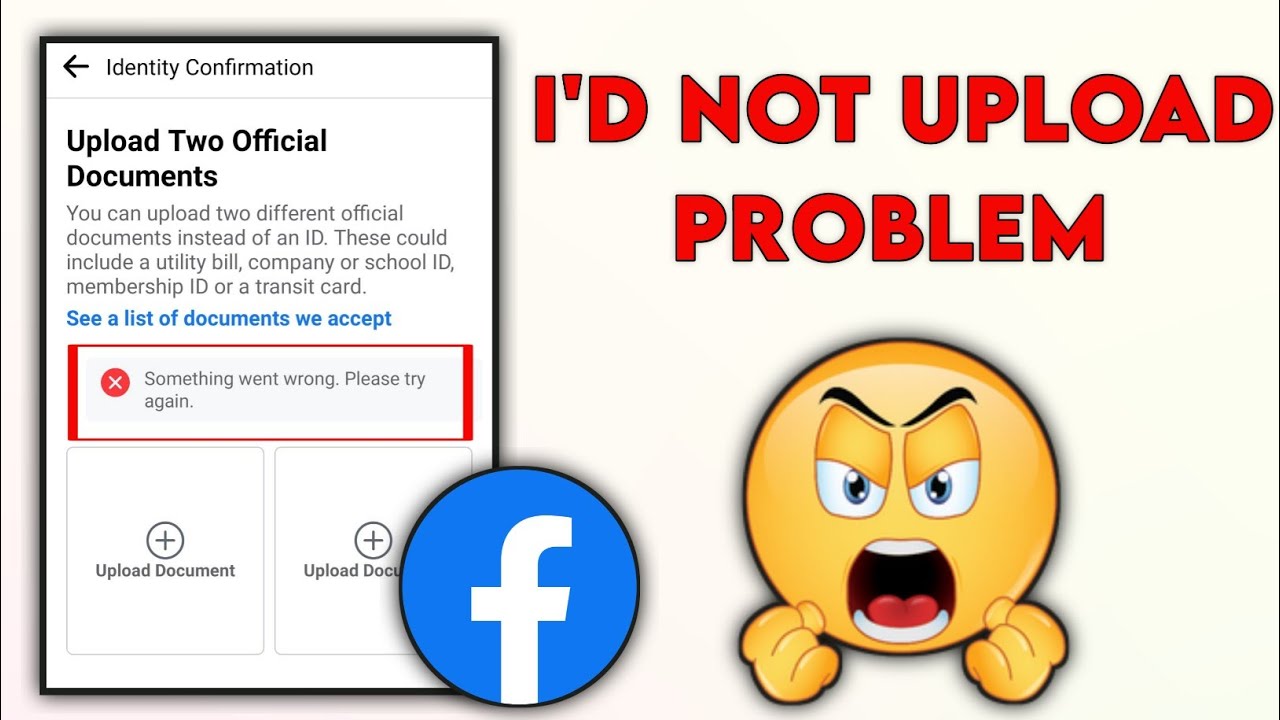 facebook id not upload problem|facebook id upload something went wrong ...