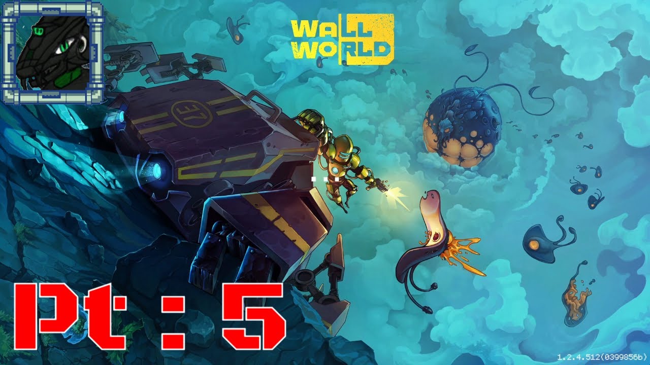Wall World Pt 5 {Double run once more ending only because a stupid ...