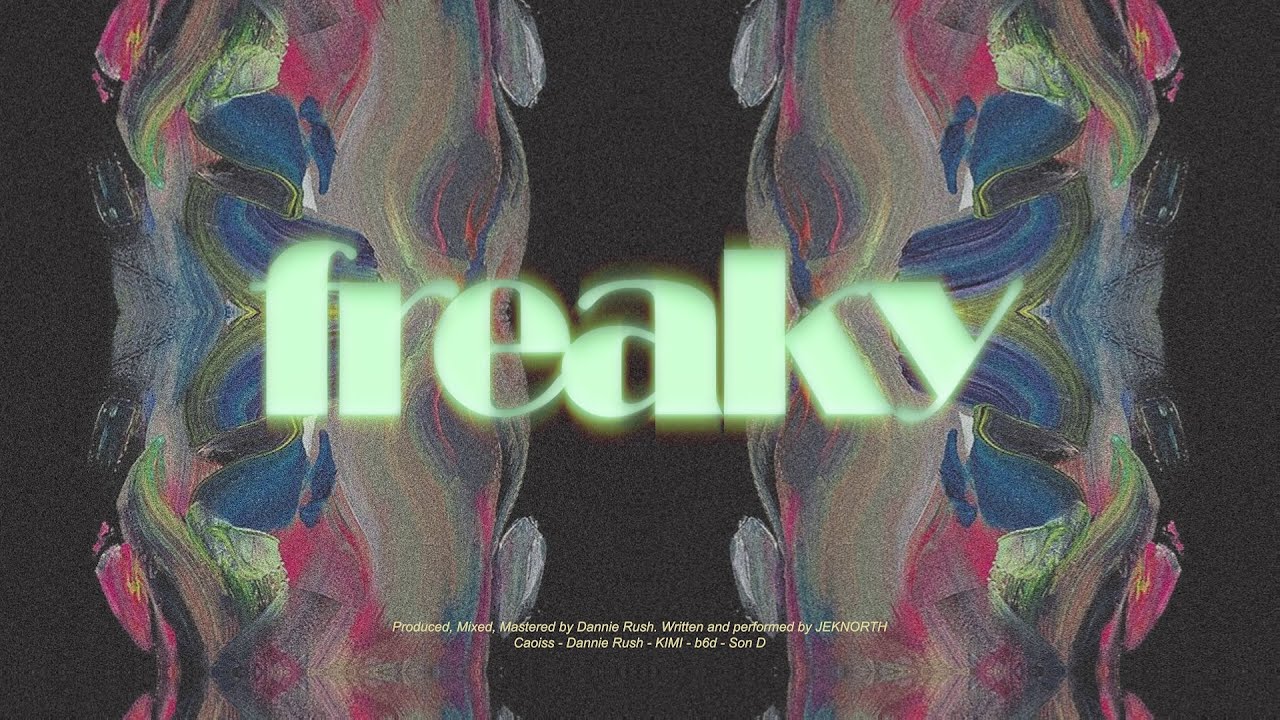 JEKNORTH - FREAKY [Official Lyric Video] - YouTube