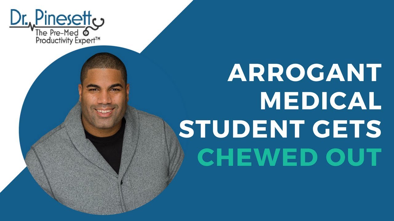 Arrogant Medical Student Gets Chewed Out - YouTube