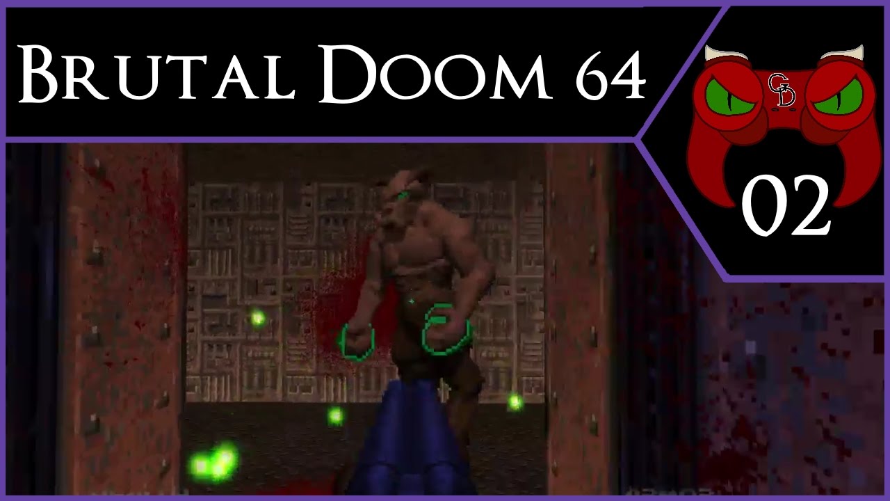 Ginger Dragon Streams: Brutal Doom 64! (Watch Me Die - Episode 2) - YouTube