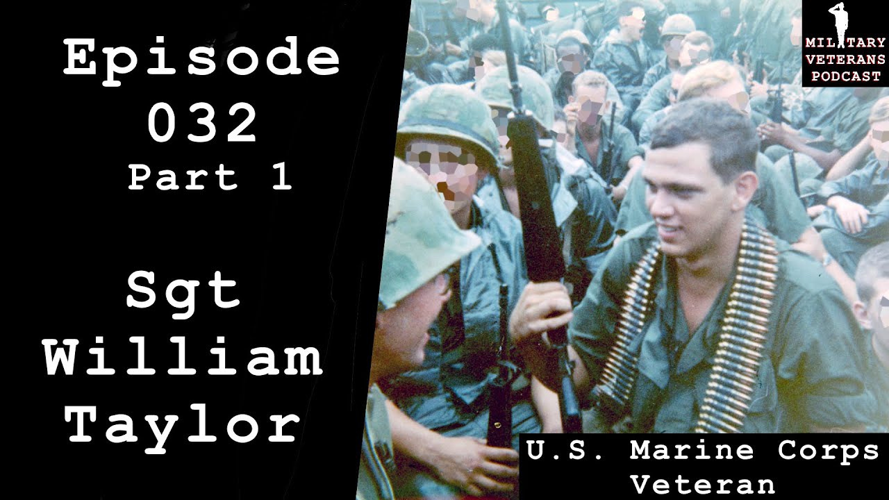 Vietnam War 1967-1968 | William Taylor | U.S. Marine Corps Veteran ...