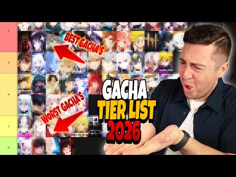 The ULTIMATE Gacha Tier List 2026 | The Best Gacha's And Ones To AVOID | Mid Year Update
