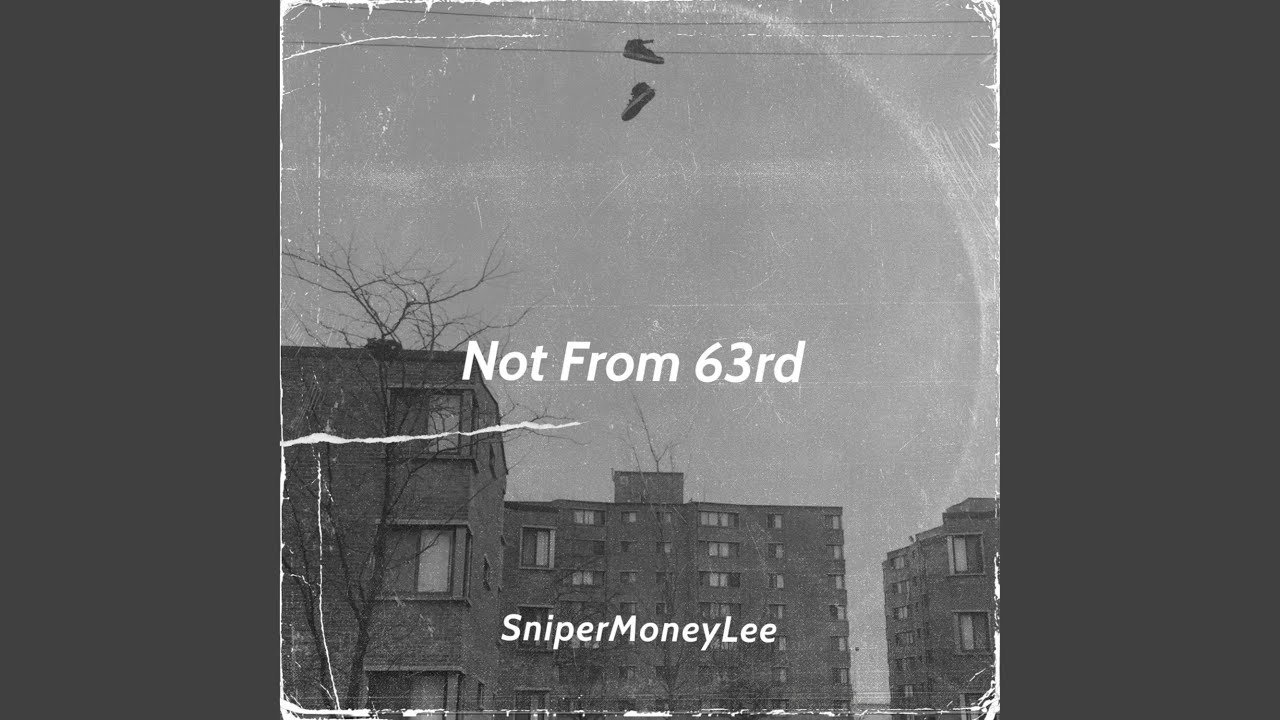 Not From 63rd - YouTube