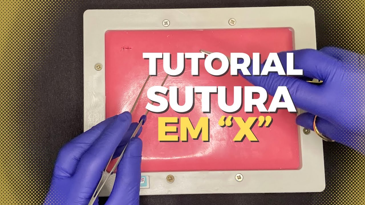 Tutorial - Sutura em X em Odontologia! - YouTube