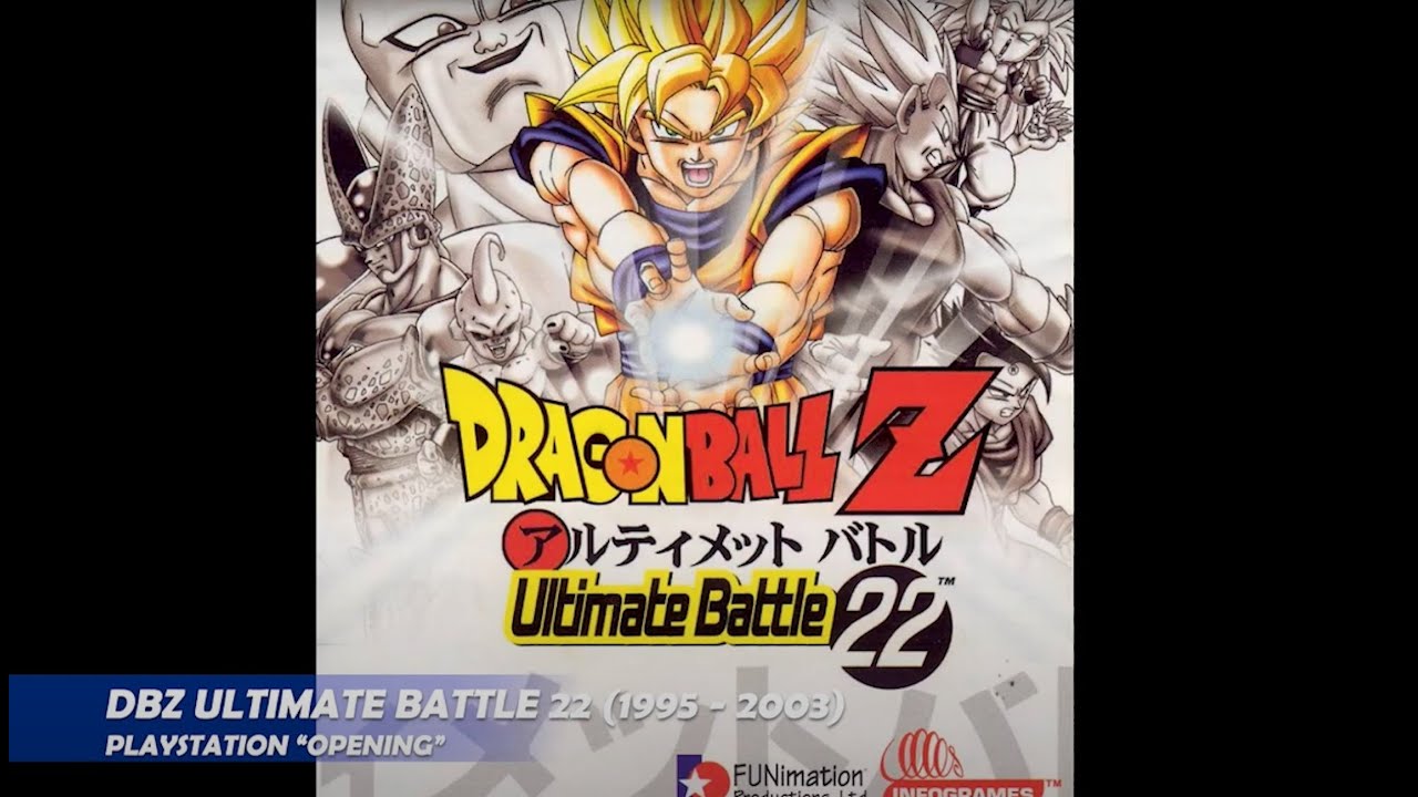 DRAGON BALL Z ULTIMATE BATTLE 22 (1995 - 2003) - PLAYSTATION "OPENING ...