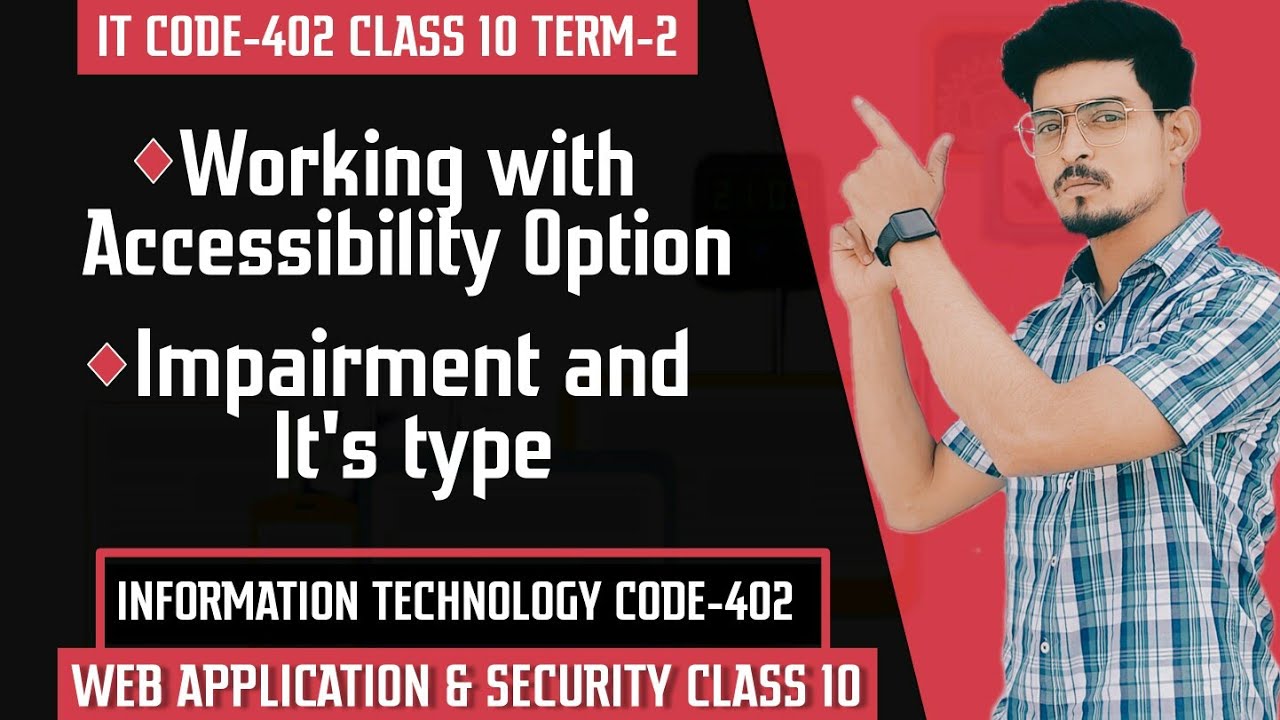 Working With Accessibility Options term 2 it 402 class 10 | Web Apps ...