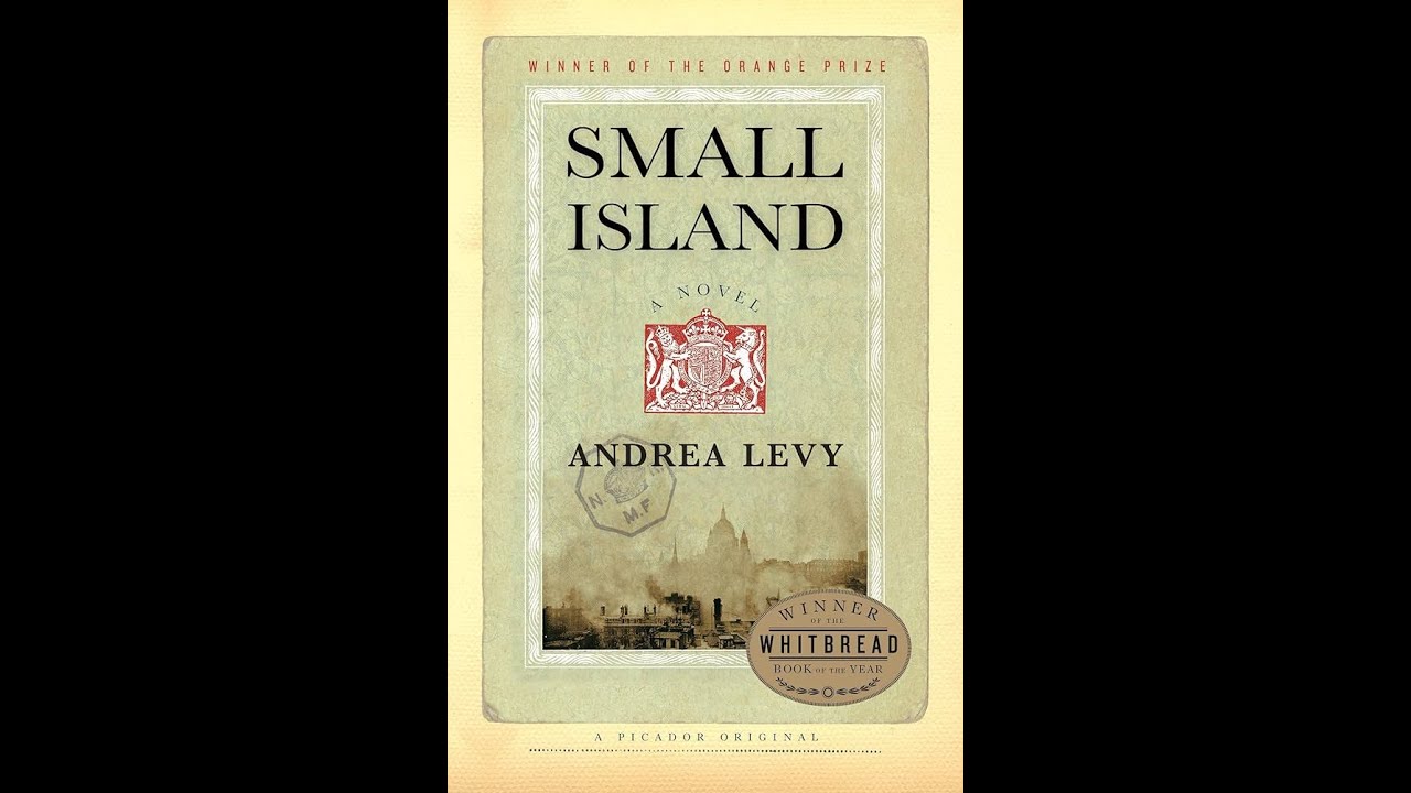 Plot summary, “Small Island” by Andrea Levy in 6 Minutes - Book Review ...