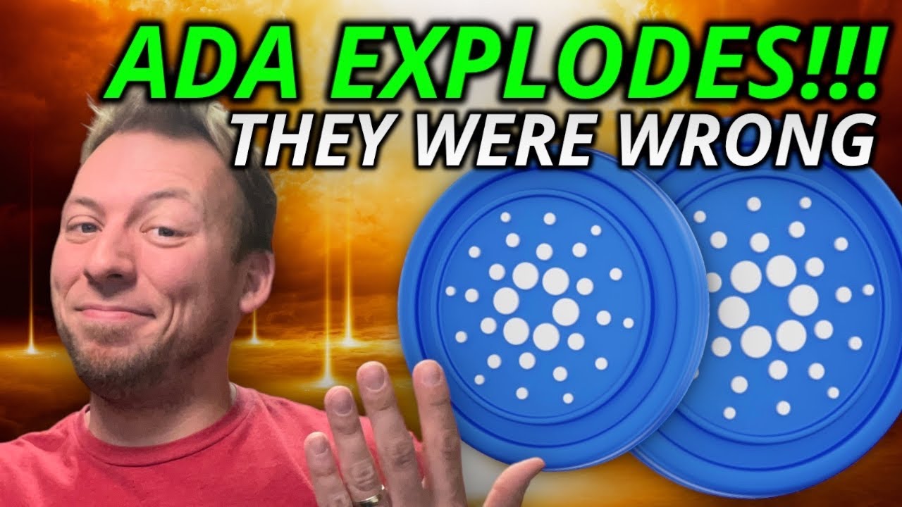 CARDANO ADA - THEY WERE WRONG!!! ADA EXPLODES! - YouTube