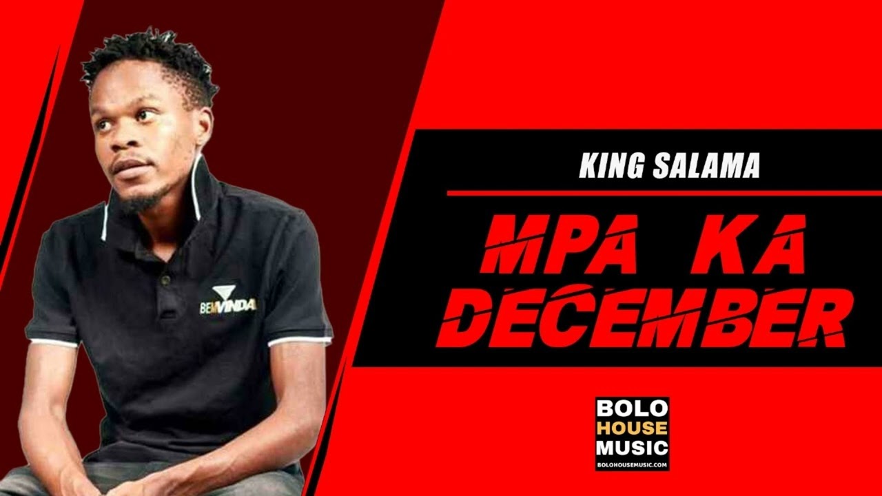 Mpa Ka December King Salama Official Audio YouTube Mpa Ka December King Salama Official Audio YouTube
