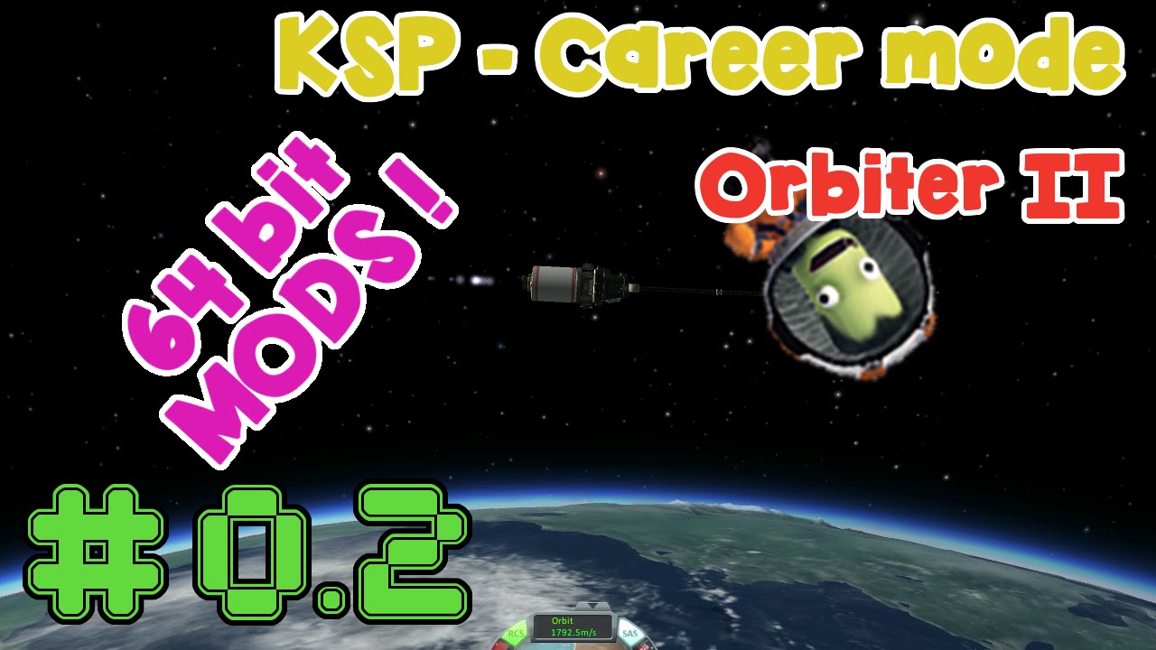KSP 64bit Career mode - Mods showcase - Ep. 0.2 - YouTube